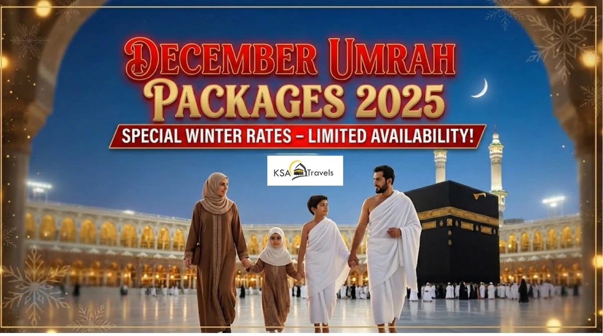 December Umrah Packages 2025 at Special Winter Rates – Limited ...